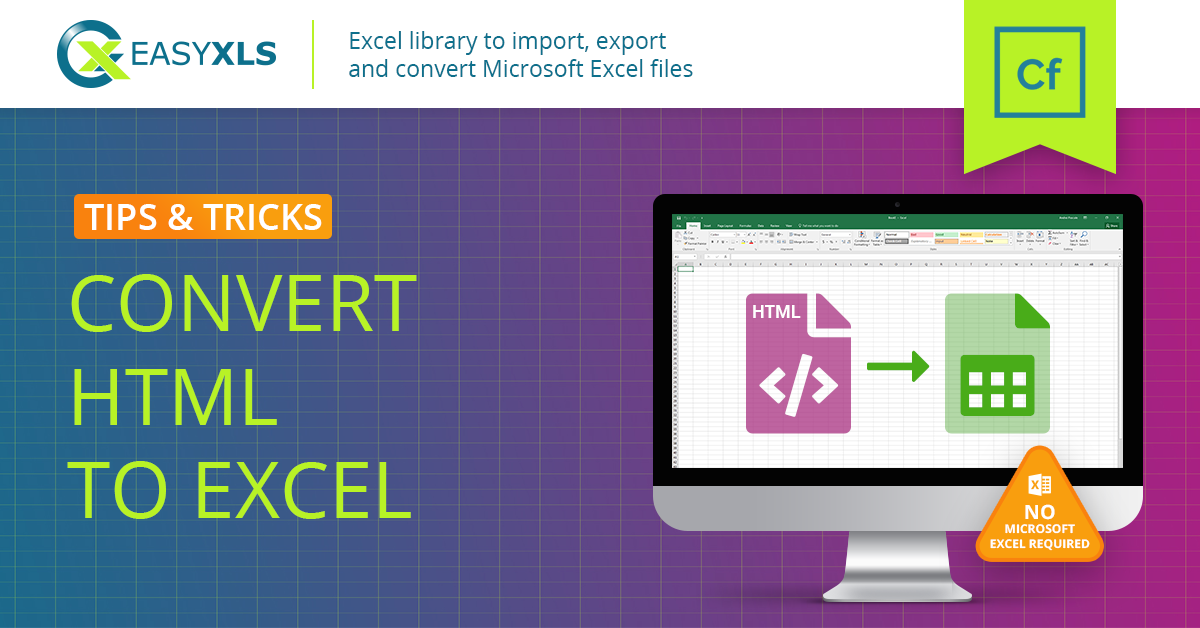 Convert HTML to Excel file in ColdFusion | EasyXLS Guide